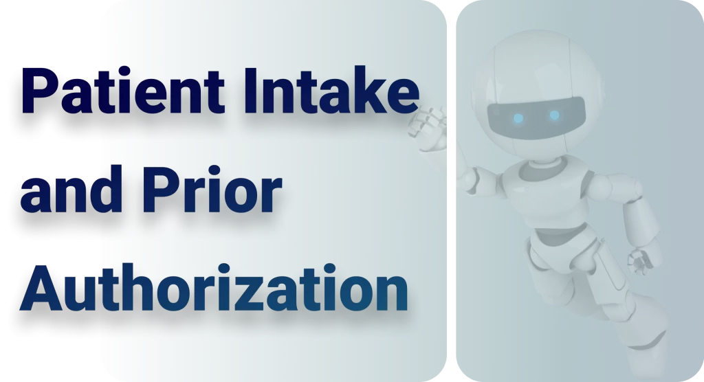 Patient Intake and Prior Authorization – Innobot-Health